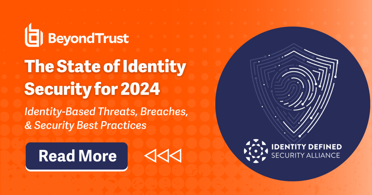 The State of Identity Security for 2024: Identity-Based… | BeyondTrust