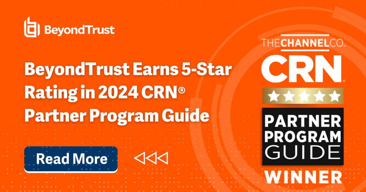 BeyondTrust Earns 5-Star Rating in 2024 CRN Partner… | BeyondTrust