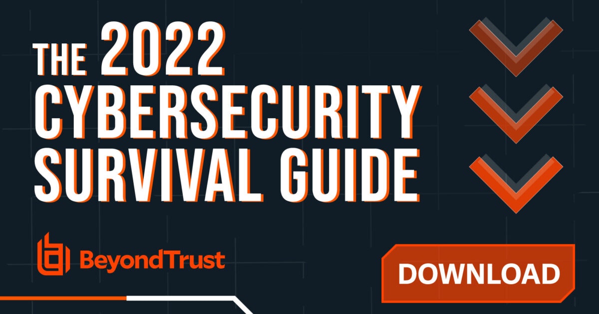 Cybersecurity Survival Guide | BeyondTrust