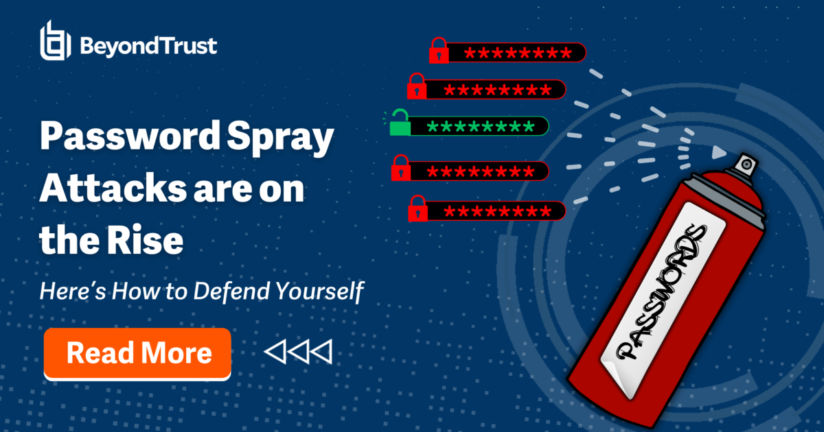Password Spray Attacks are on the Rise—Here’s How to… | BeyondTrust