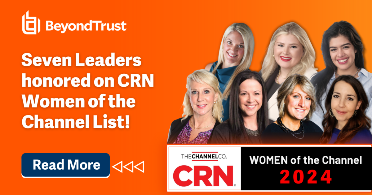 Seven Women Leaders from BeyondTrust honored on the CRN 2024 Women of ...