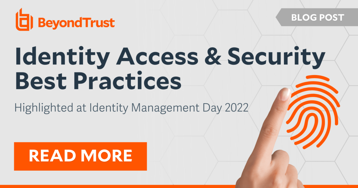 Identity Access & Security Best Practices Highlighted… | BeyondTrust