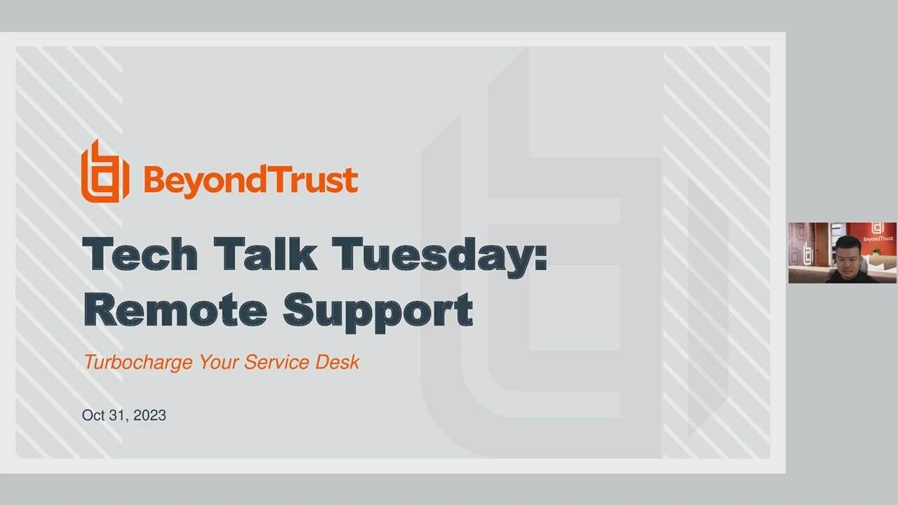 APJ | Tech Talk Tuesday: Remote Support | BeyondTrust