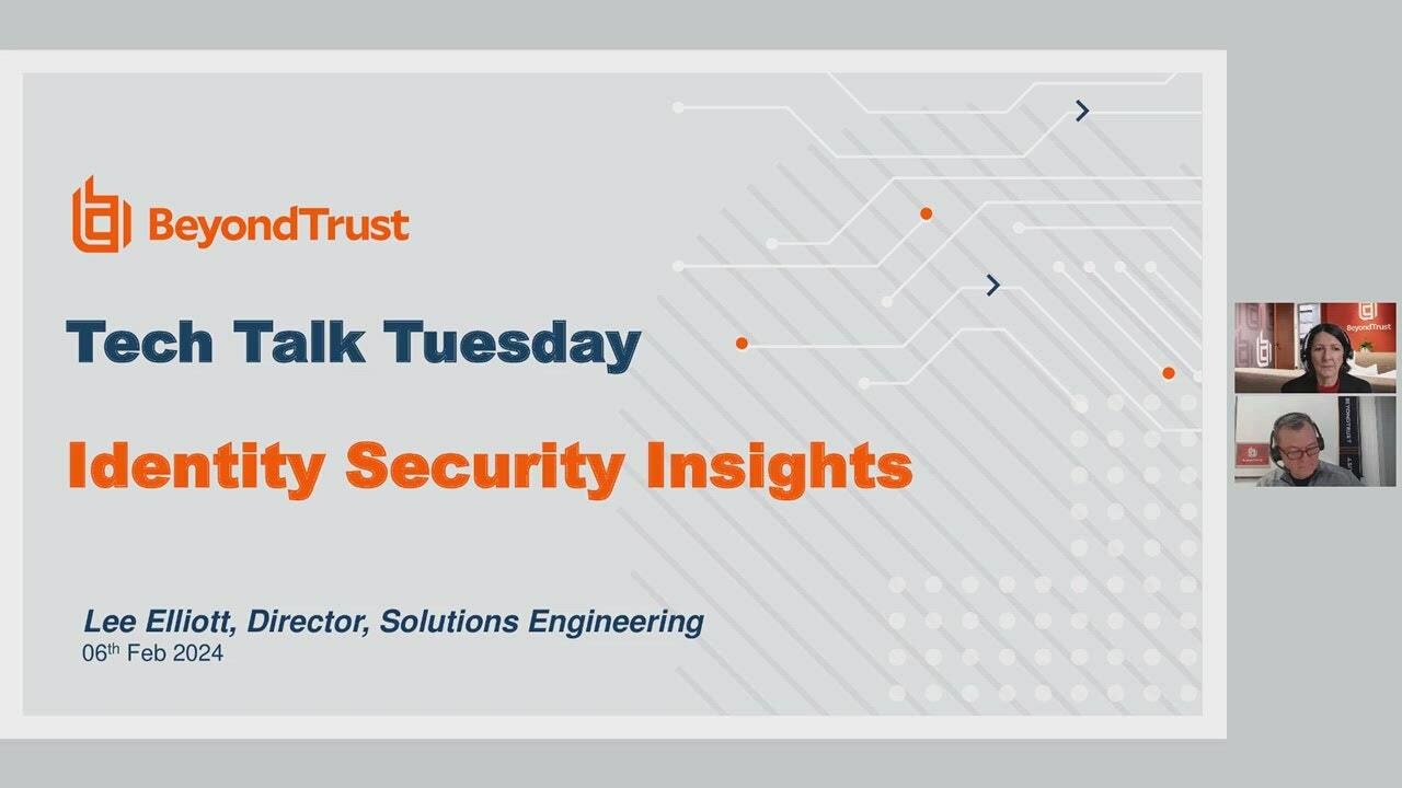 EMEIA Tech Talk Tuesday: Securing Identities with… | BeyondTrust