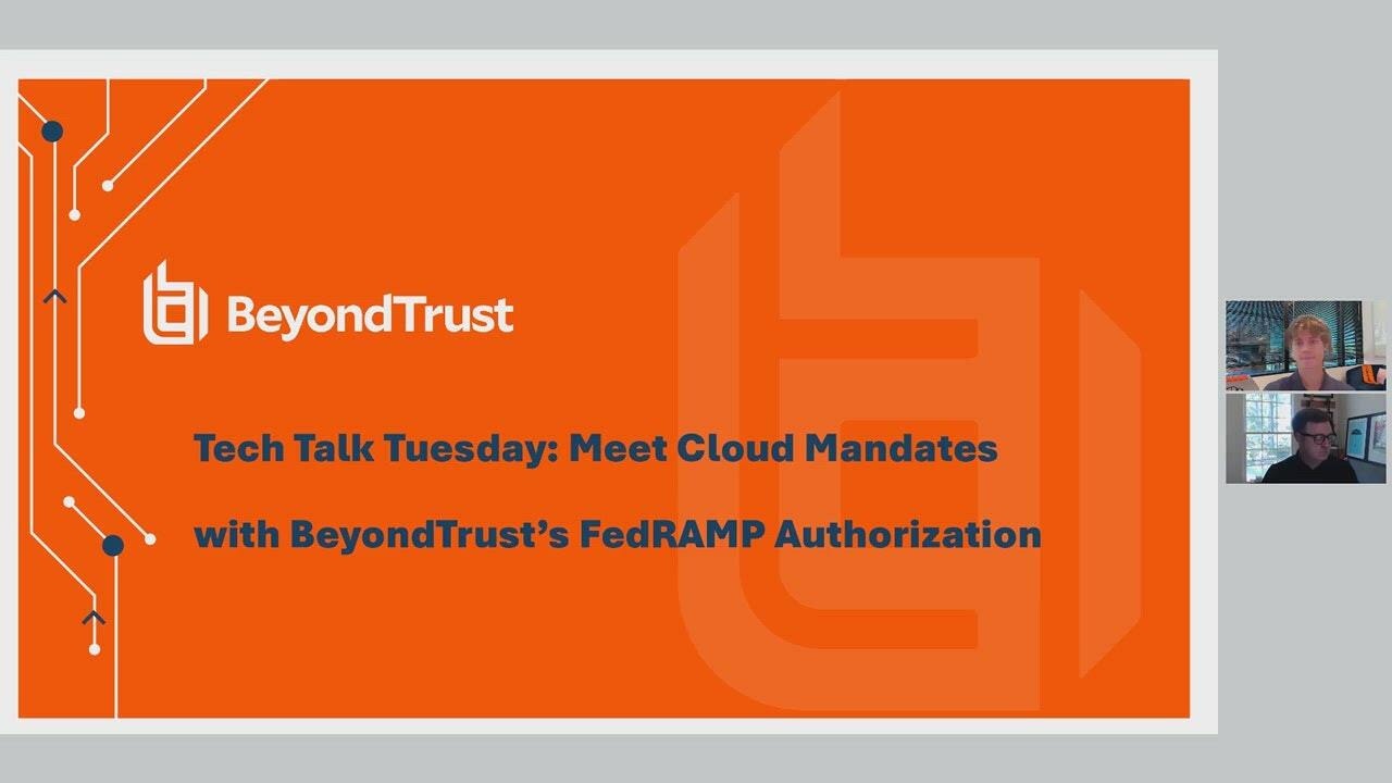Tech Talk Tuesday: Meet Cloud Mandates with… | BeyondTrust